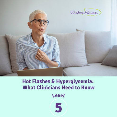 Hot Flashes & Hyperglycemia: Menopause & Diabetes | 1.5 CEs | CE for ...